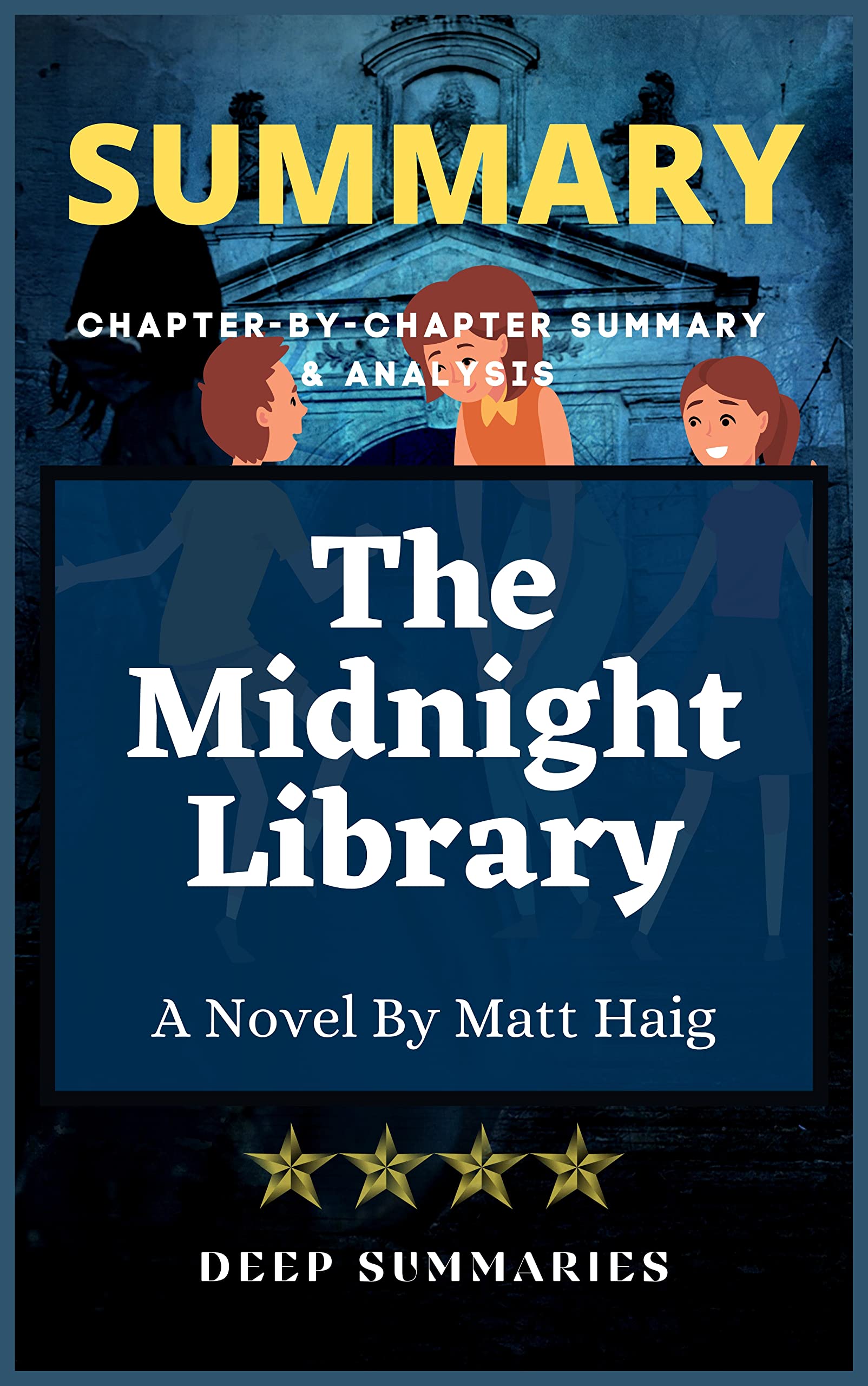 Summary Of The Midnight Library by Matt Haig: Chapter-by-Chapter ...
