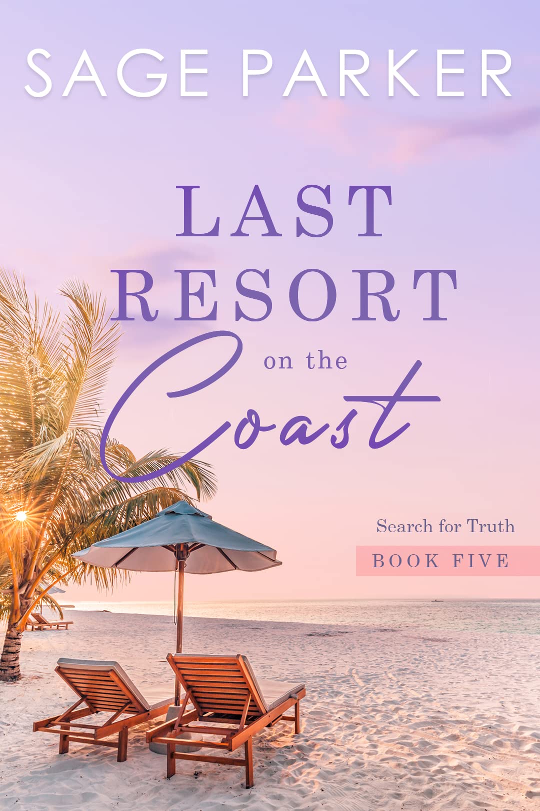 Last Resort on the Coast Book Five by Sage Parker | Goodreads