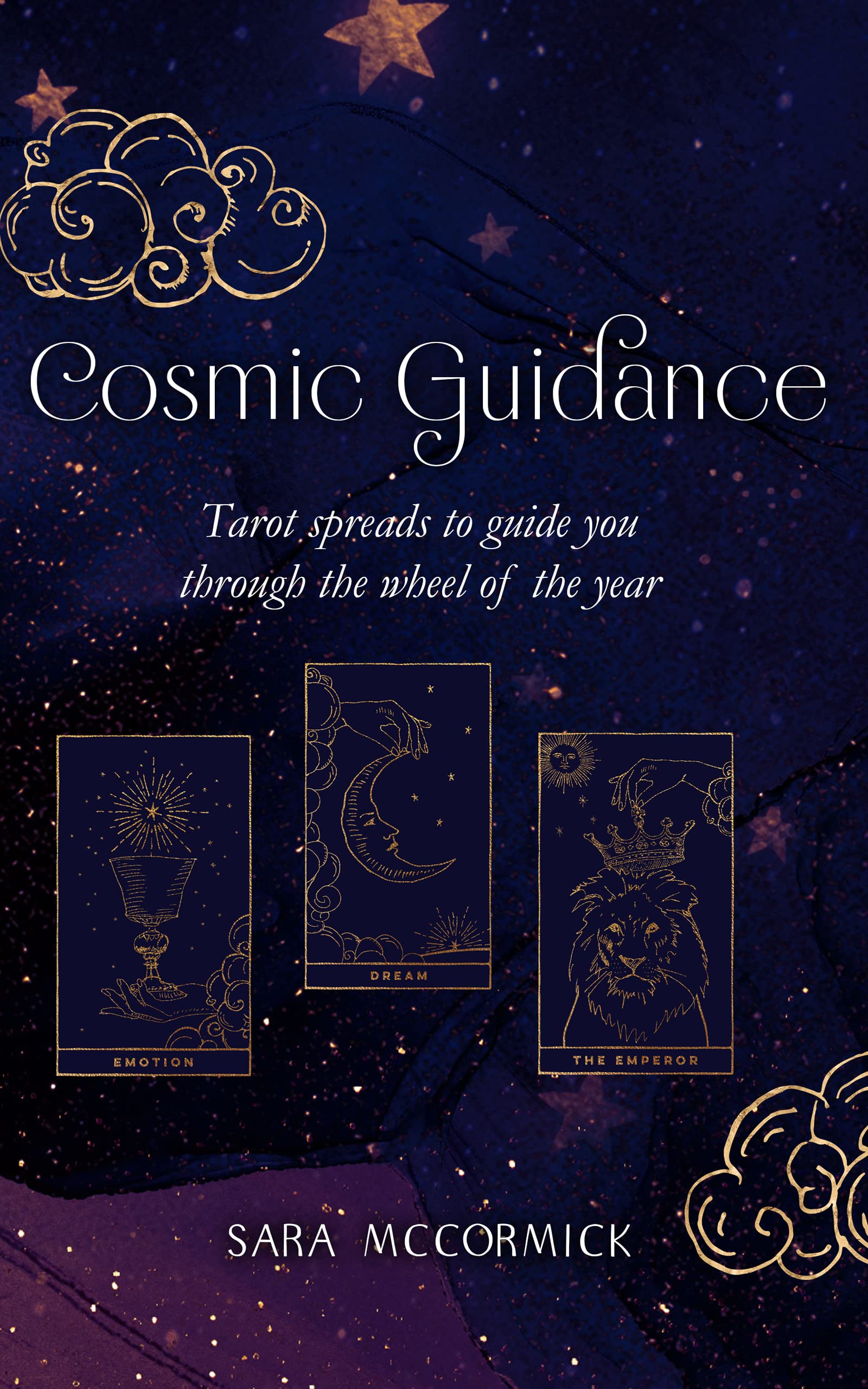 Cosmic Guidance: Tarot Spreads to Guide you Through the Wheel of the ...