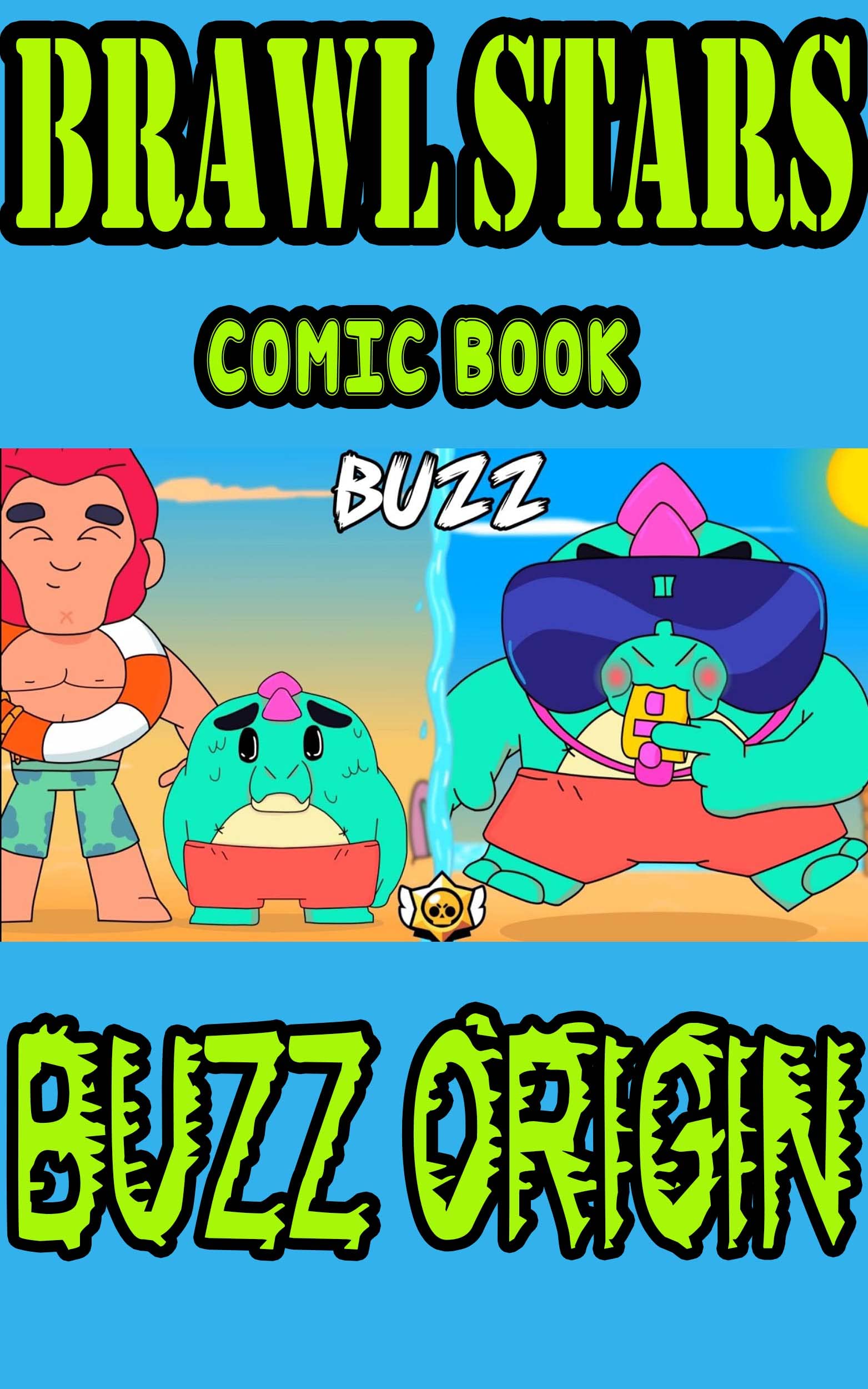 Brawl Stars game book: BUZZ ORIGIN by Valerie Yow | Goodreads