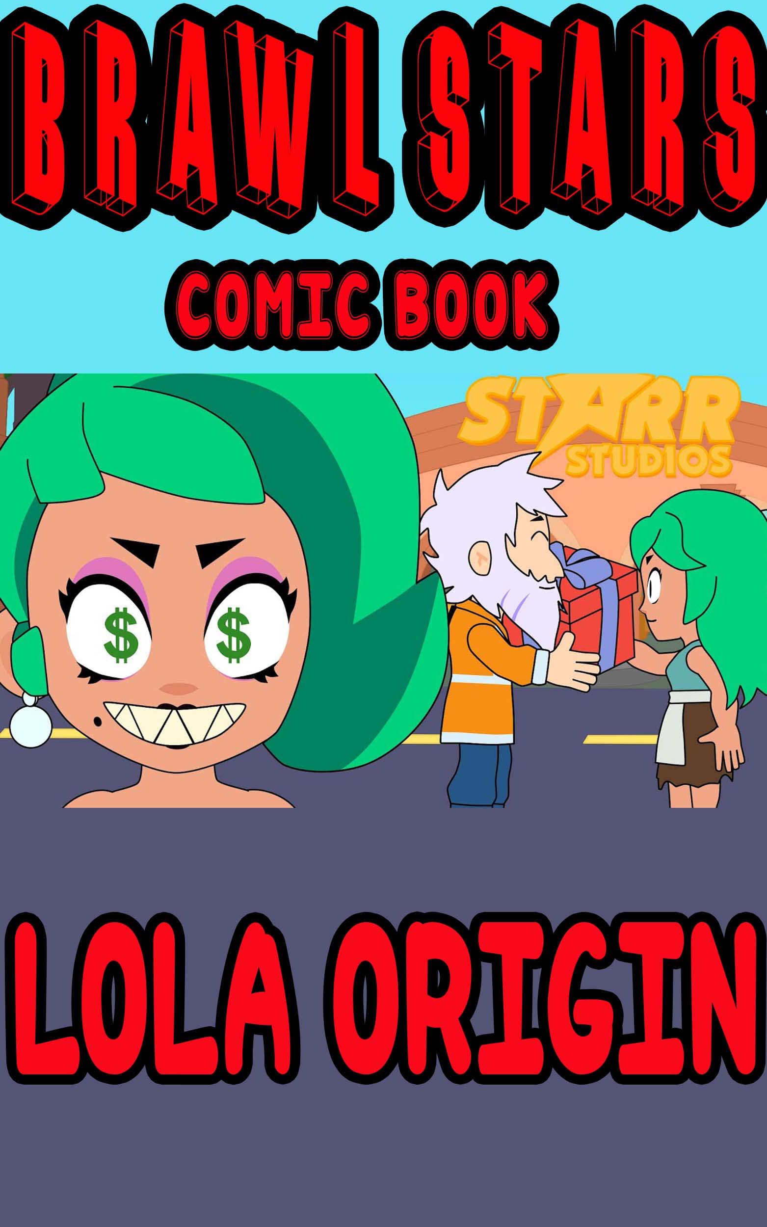 Brawl Stars game book: LOLA ORIGIN by Joyce Barber | Goodreads