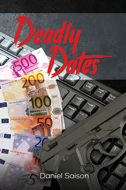 Deadly Dates by Daniel Saison | Goodreads