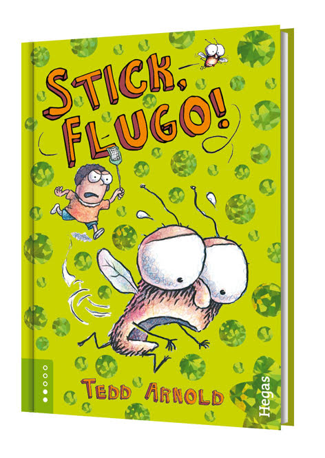 Stick, Flugo by Tedd Arnold | Goodreads