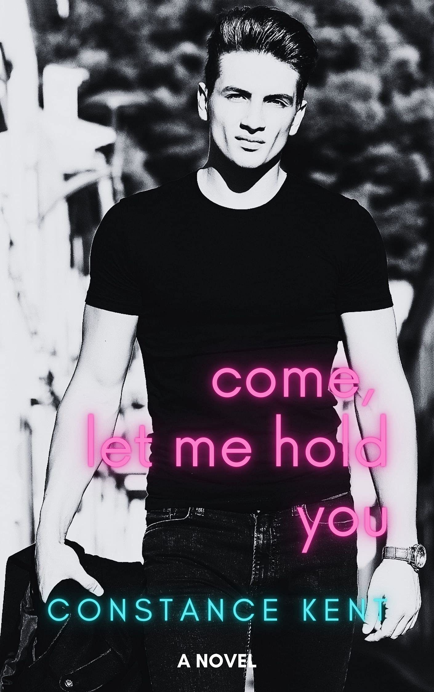 Come, Let Me Hold You: American Gothic Romance by Constance Kent ...