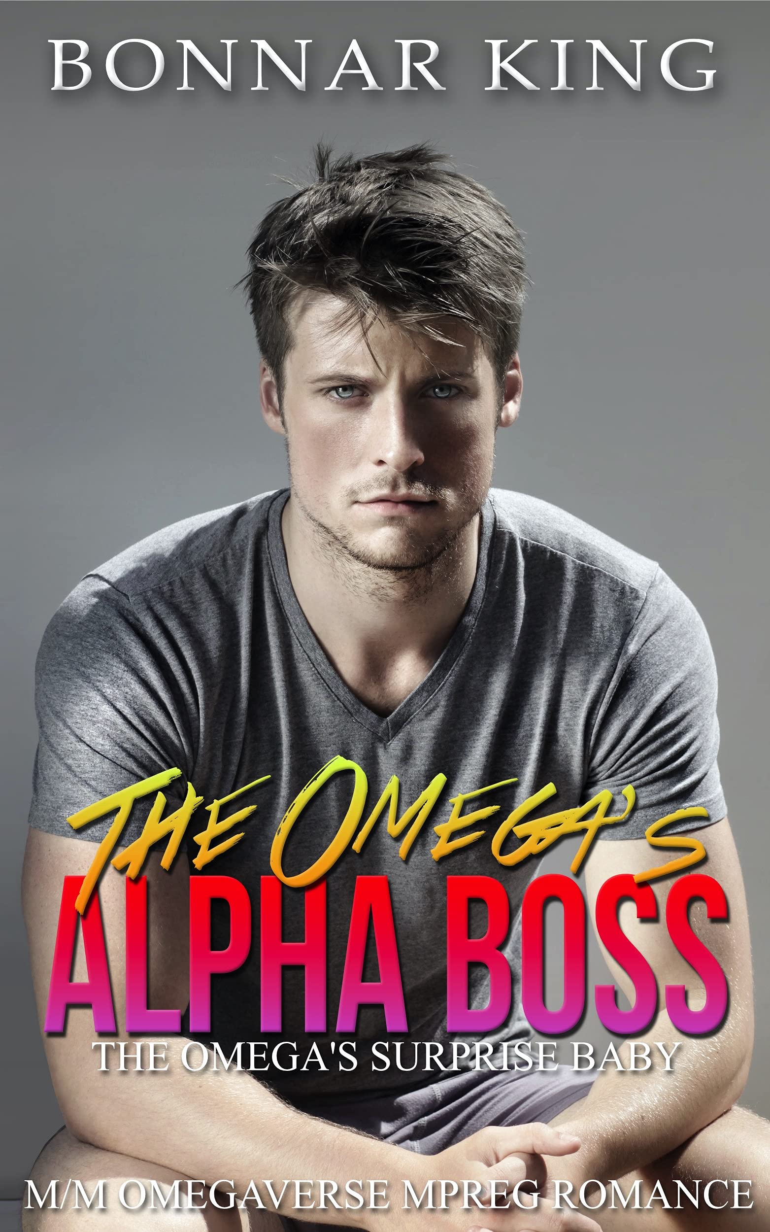 The Omega's Alpha Boss (The Omega's Surprise Baby #1) by Bonnar King ...