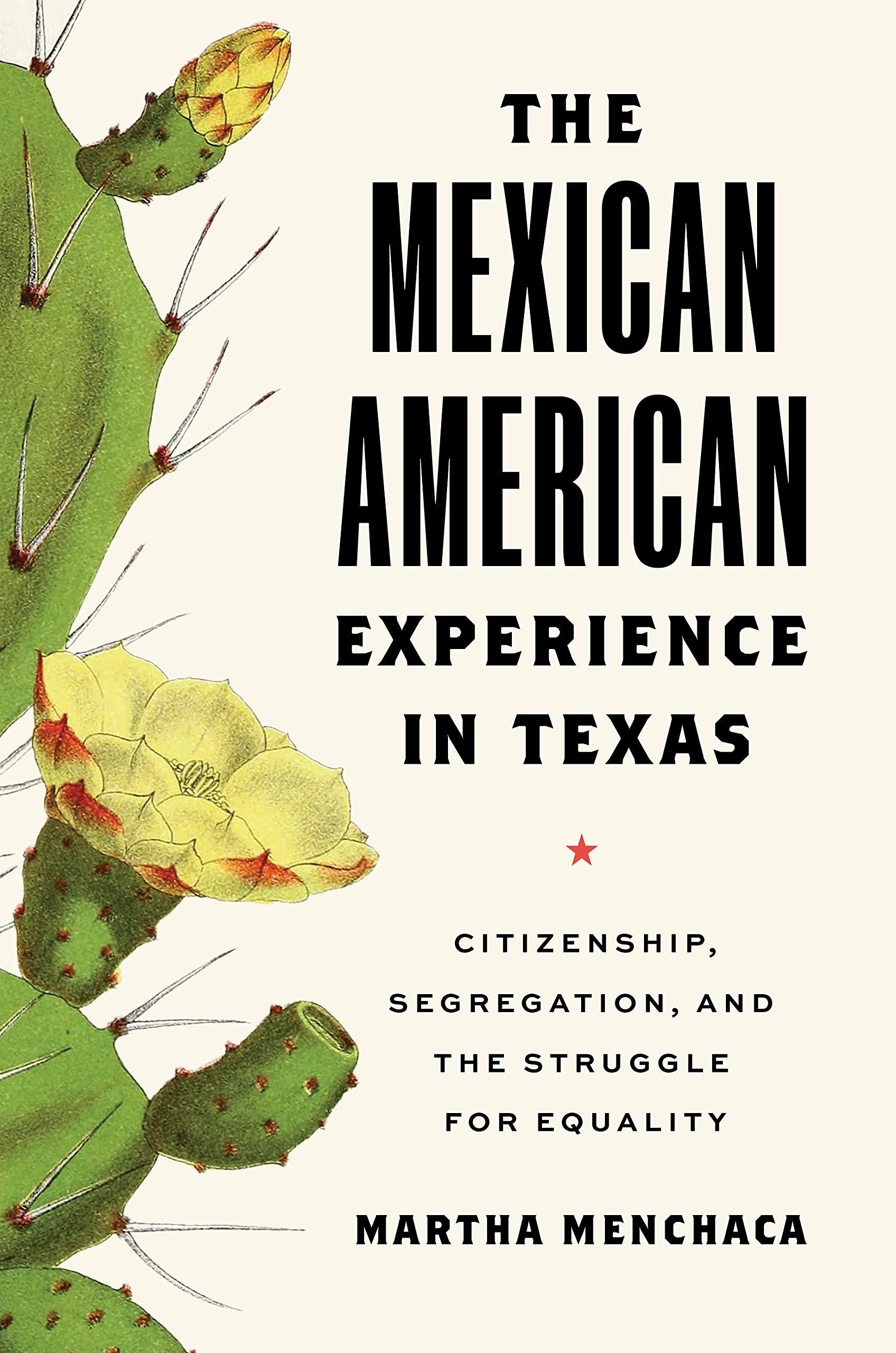 The Mexican American Experience in Texas: Citizenship, Segregation, and ...