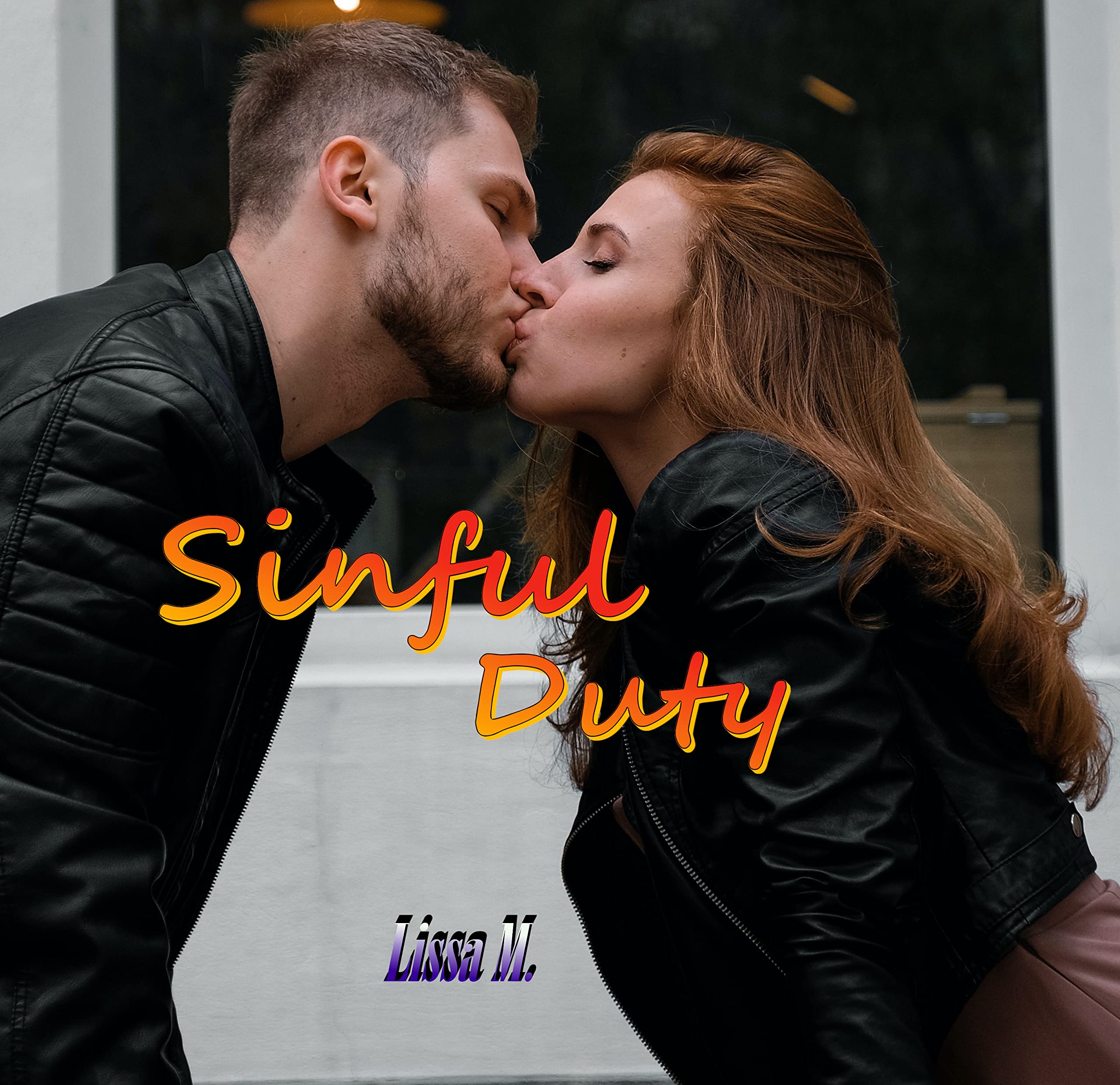 Sinful Duty by Lissa M | Goodreads