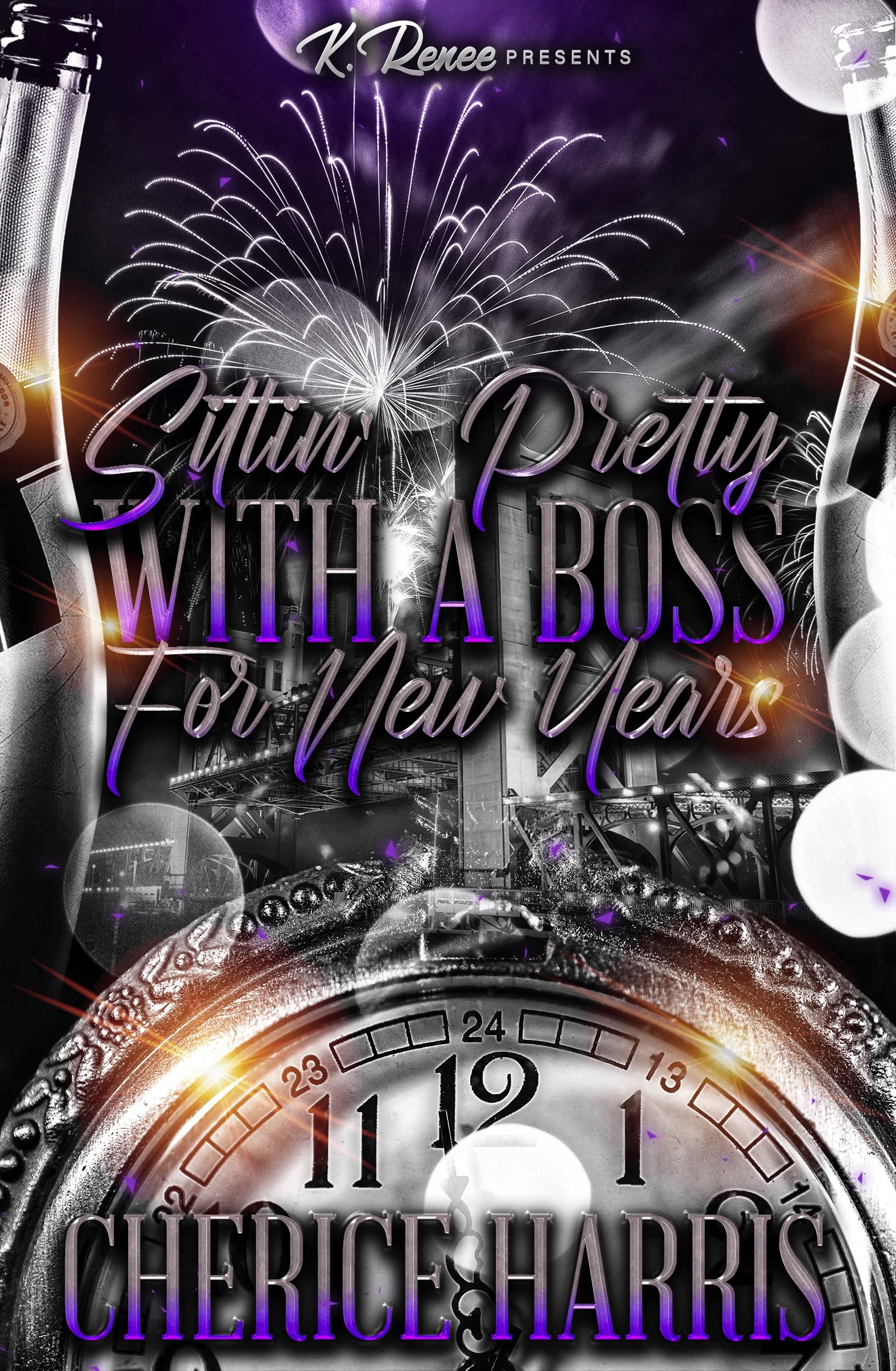 Sittin' Pretty With A Boss For New Years by Cherice Harris | Goodreads