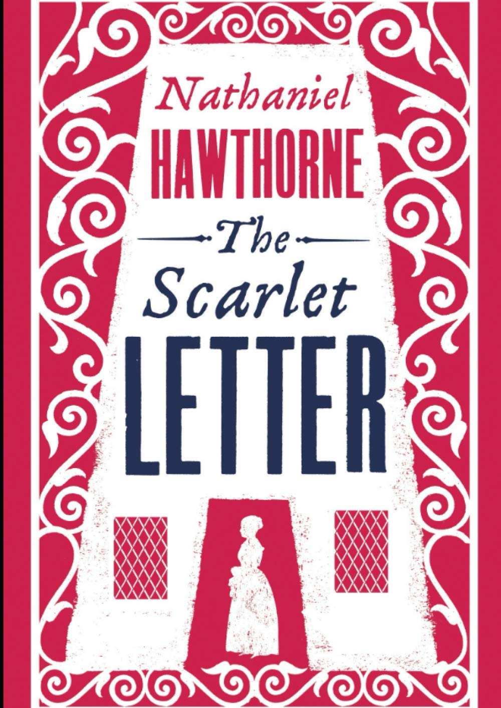 The Scarlet Letter: New Illustrated Edition by Nathaniel Hawthorne ...
