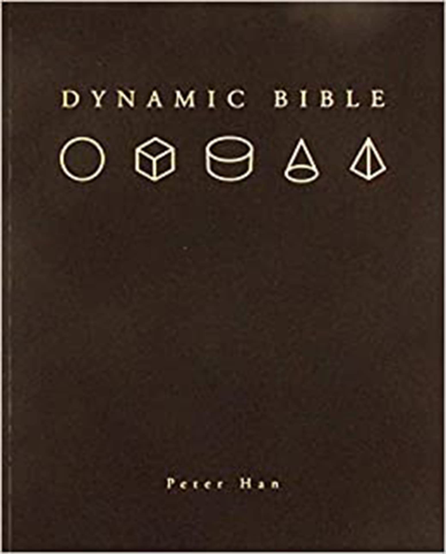 Dynamic Bible Companion by Peter M. Han | Goodreads