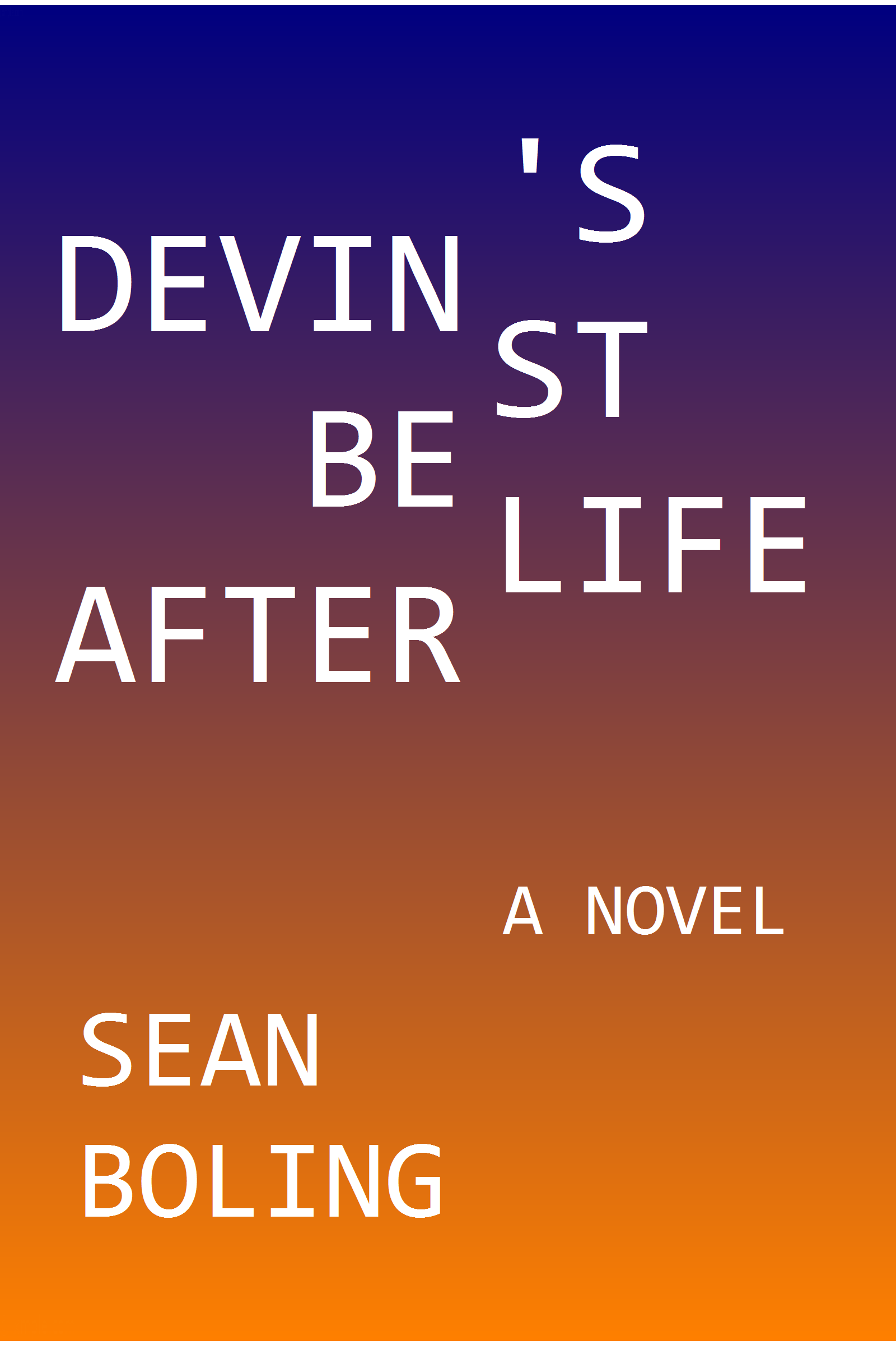 Devin's Best Afterlife by Sean Boling | Goodreads