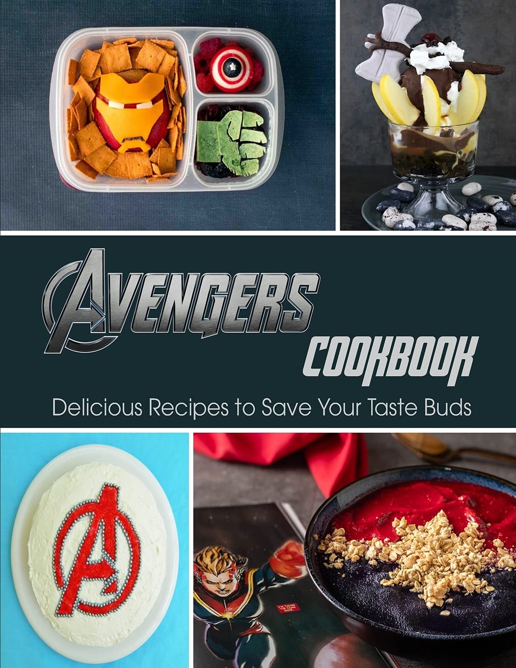 Avengers Cookbook: Delicious Recipes to Save Your Taste Buds by misty ...