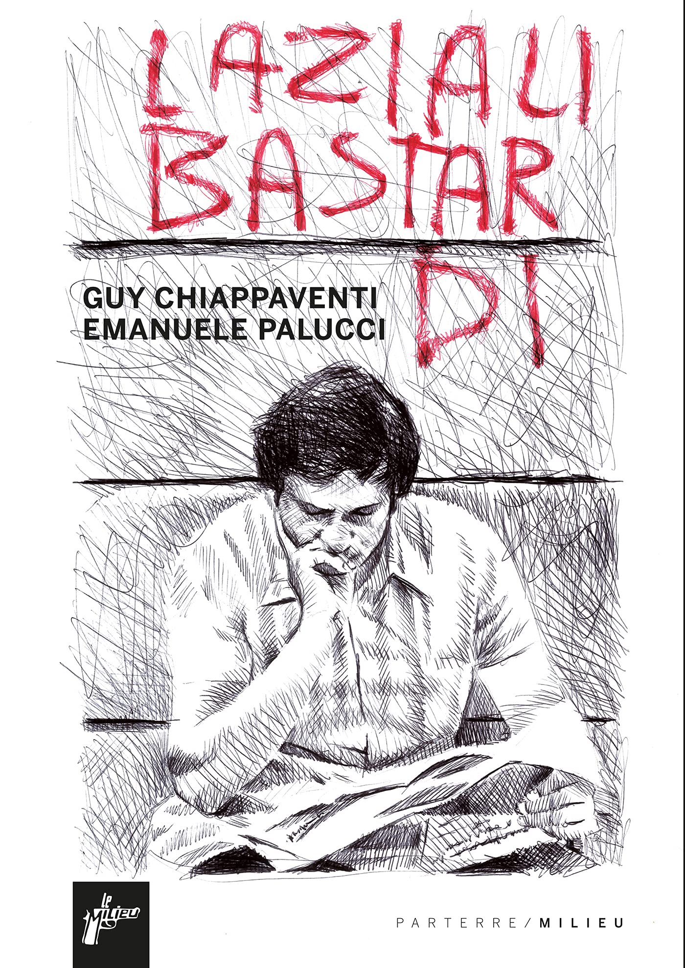 Laziali bastardi (Italian Edition) by Guy Chiappaventi | Goodreads