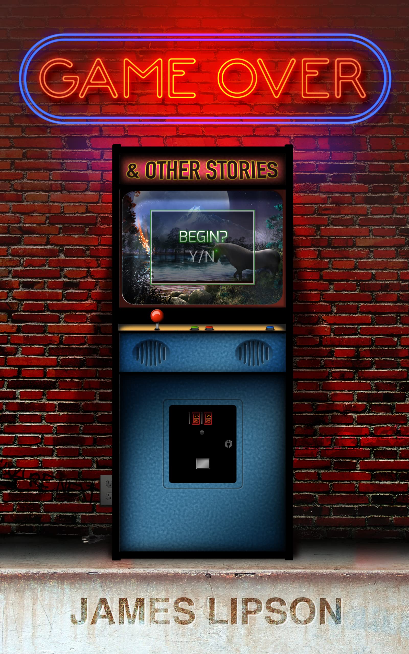 Game Over and Other Stories by James Lipson | Goodreads