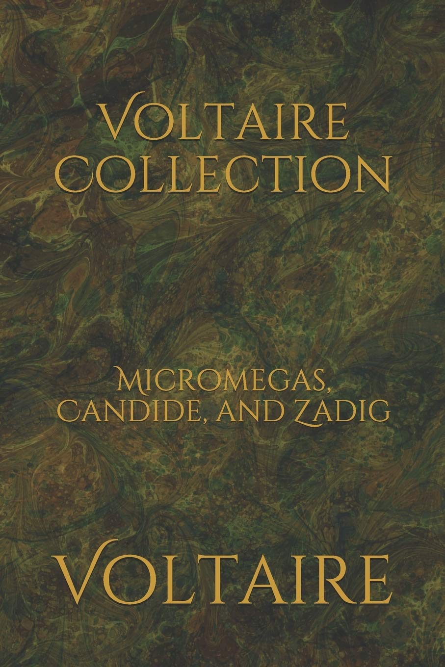 Voltaire Collection: Micromegas, Candide, and Zadig by Voltaire | Goodreads