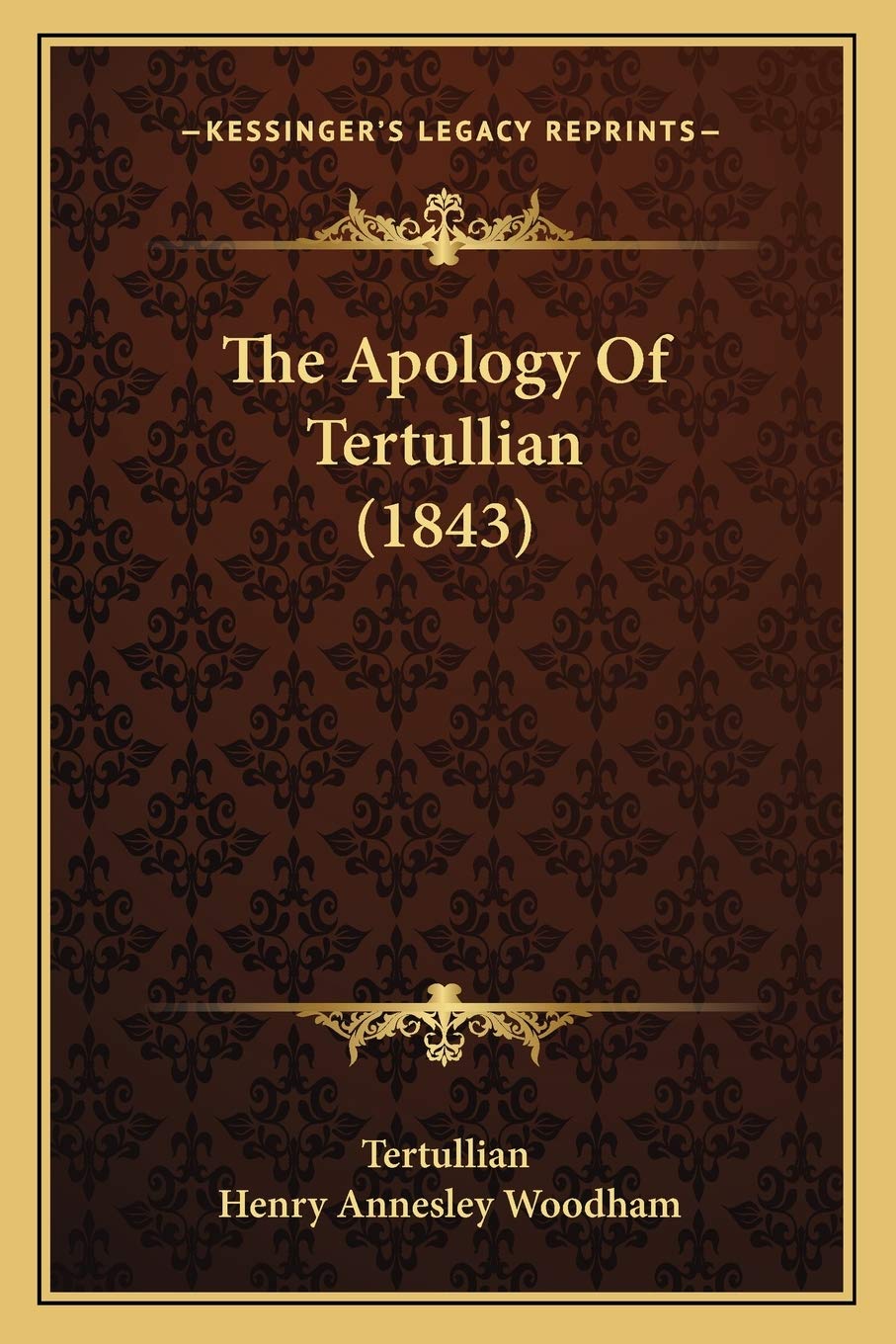 The Apology Of Tertullian (1843) by Tertullian | Goodreads