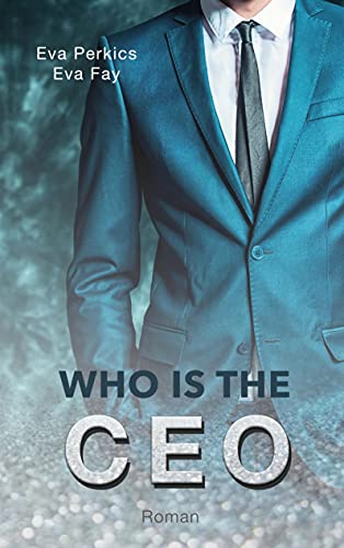 Who is the CEO by Eva Perkics | Goodreads
