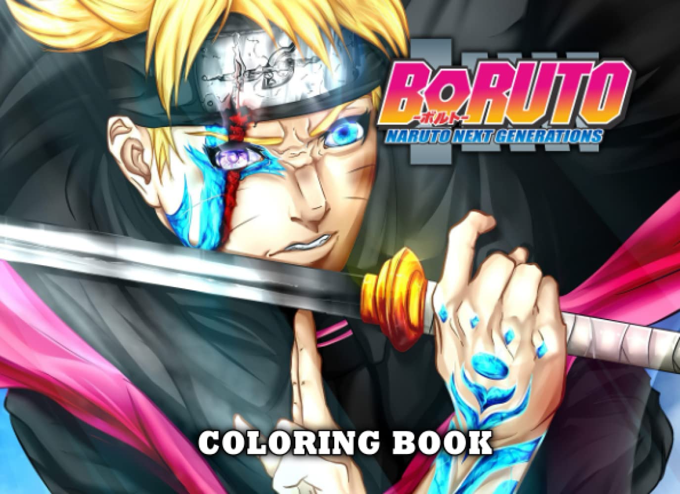 Boruto Coloring Book: Coloring Book For Adults and Kids For Coloring ...
