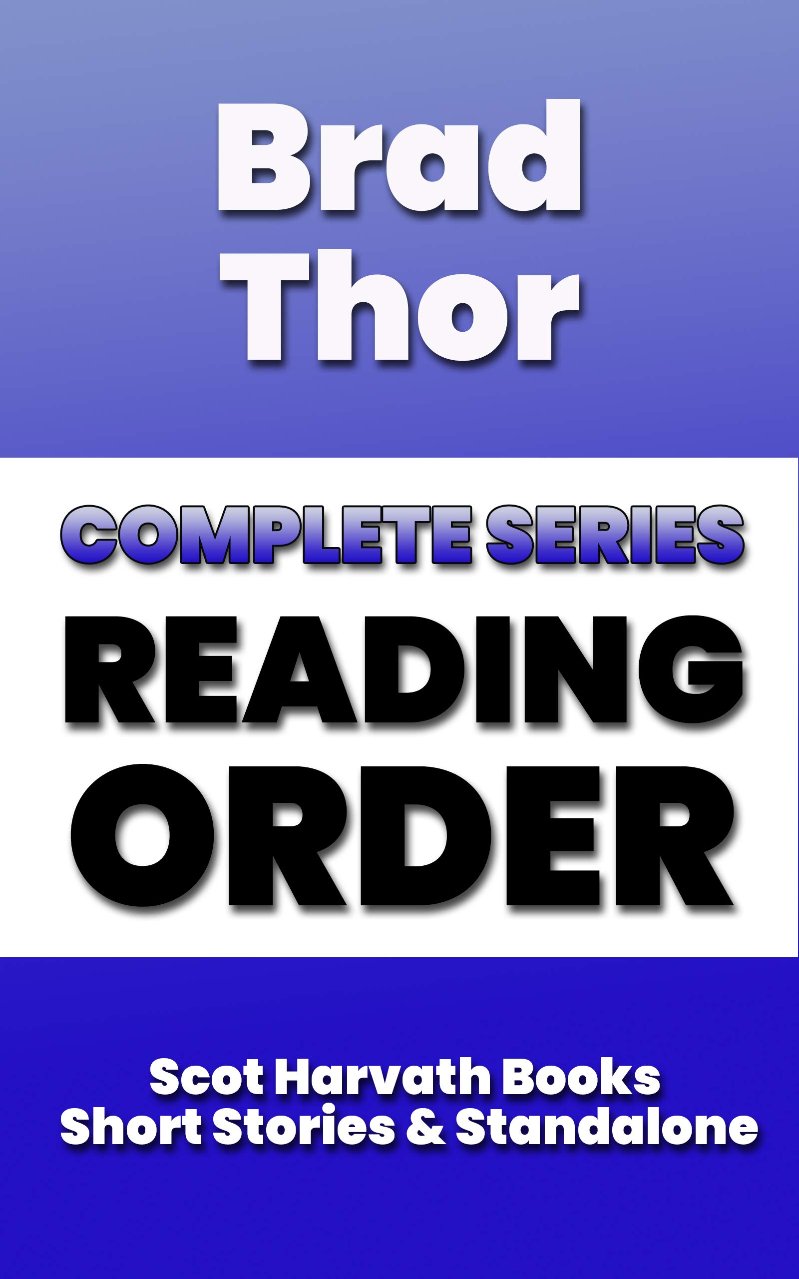 Brad Thor Complete Series Reading Order: Scot Harvath Books and Short ...