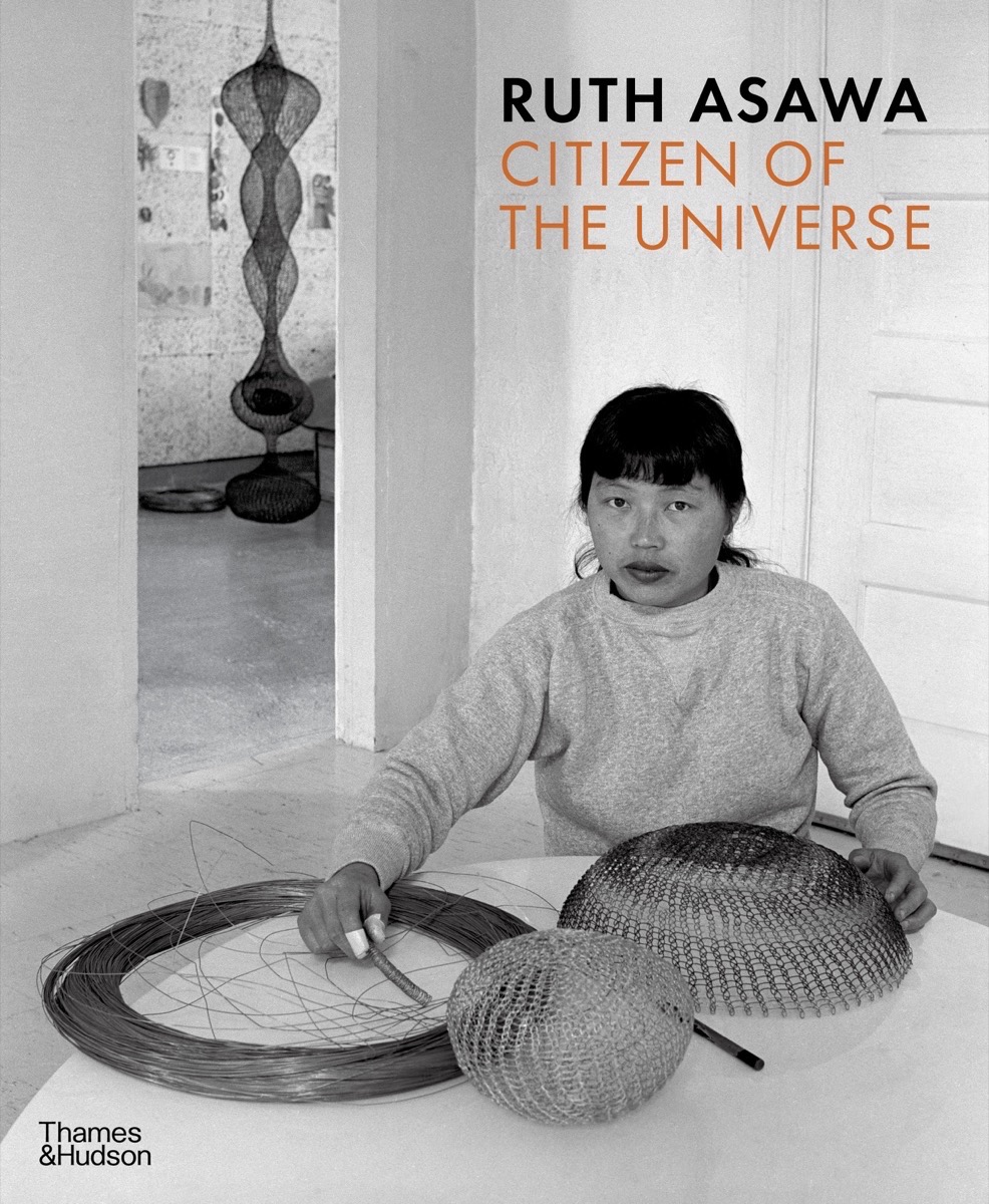 Ruth Asawa: Citizen of the Universe by Emma Ridgway | Goodreads