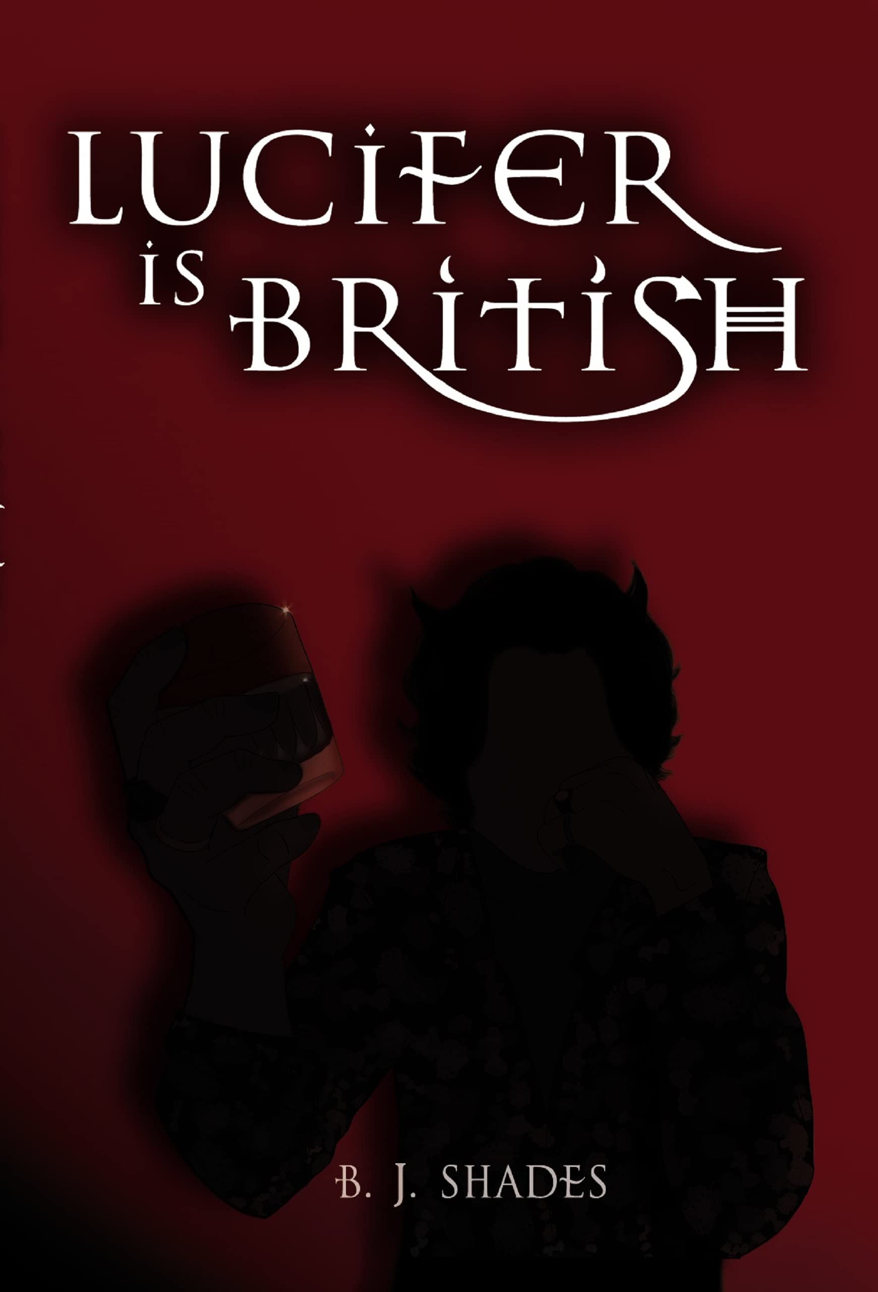Lucifer is British (Spanish Edition) by B.J. Shades | Goodreads