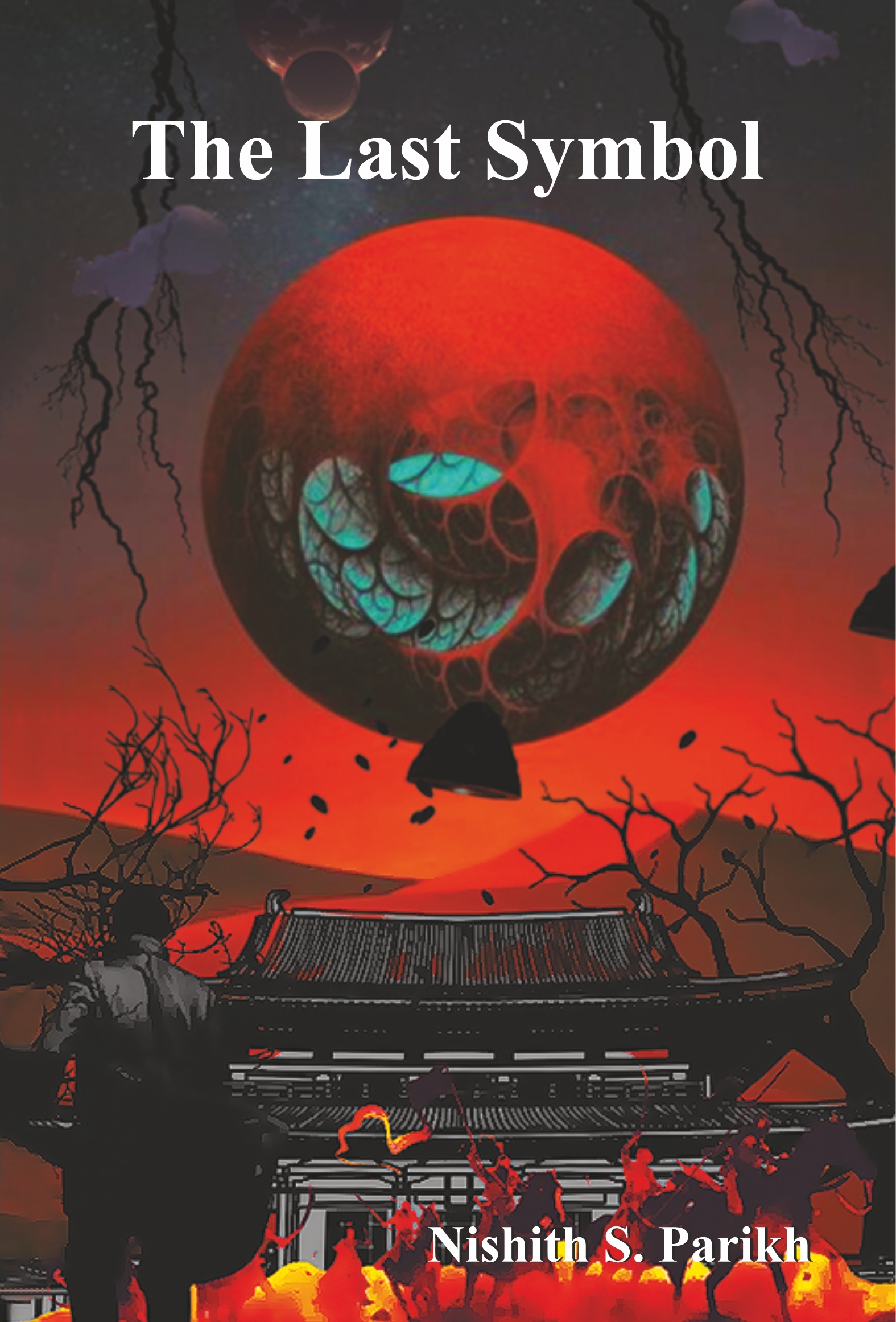 The Last Symbol by Nishith S. Parikh | Goodreads
