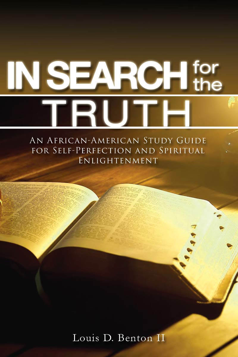 In Search for the Truth by Louis D. Benton | Goodreads