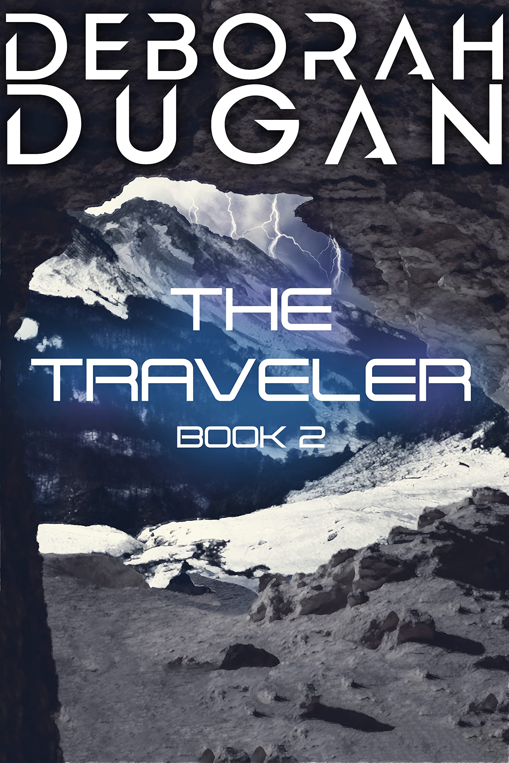 The Traveler: Book 2 by Deborah Dugan | Goodreads