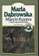 Marcin Kozera i inne opowiadania by Maria Dąbrowska | Goodreads