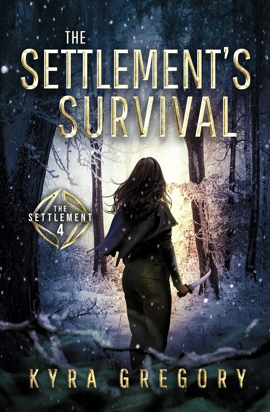 The Settlement's Survival by Kyra Gregory | Goodreads
