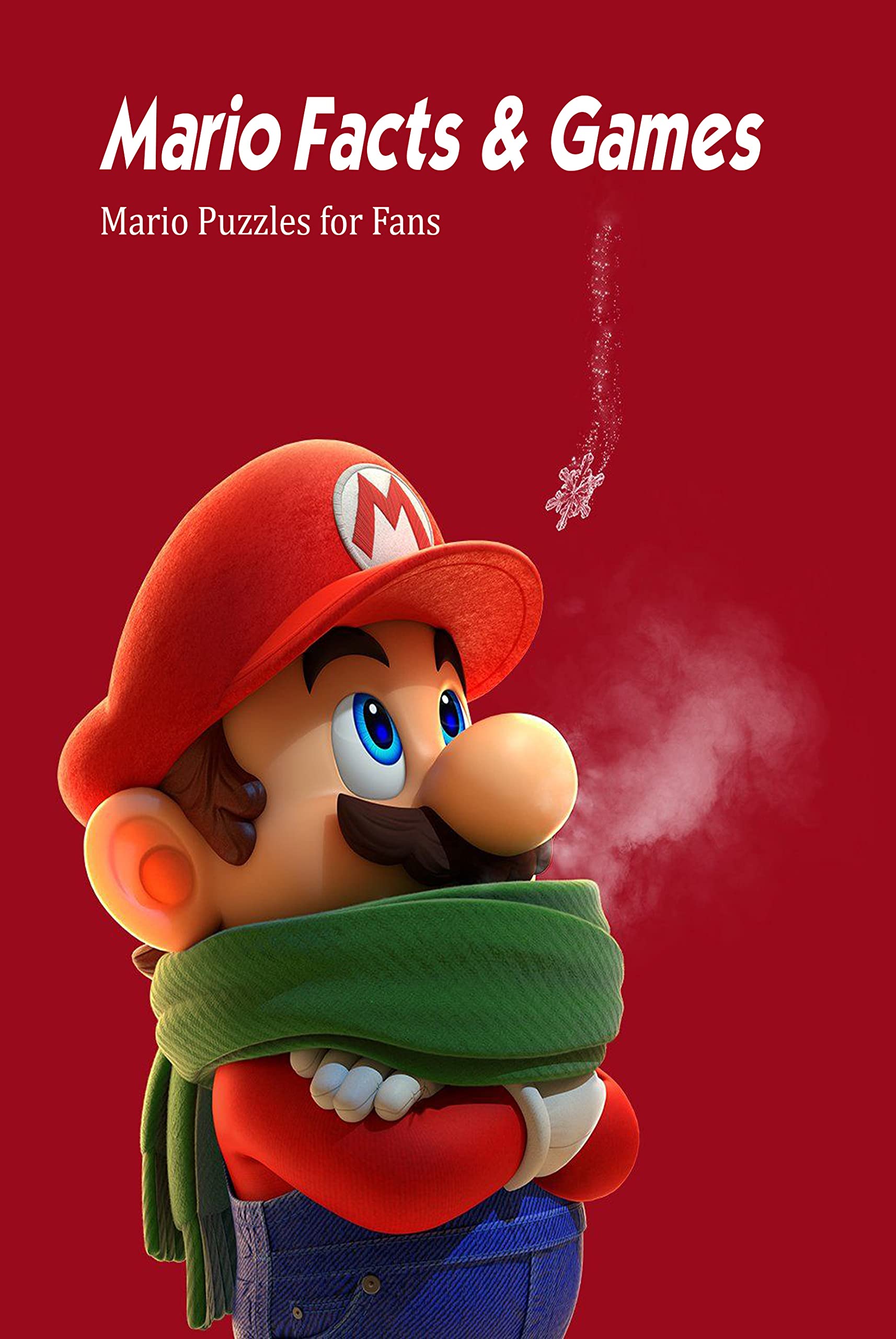 Mario Facts & Games: Mario Puzzles for Fans: The Ultimate Mario Trivia ...