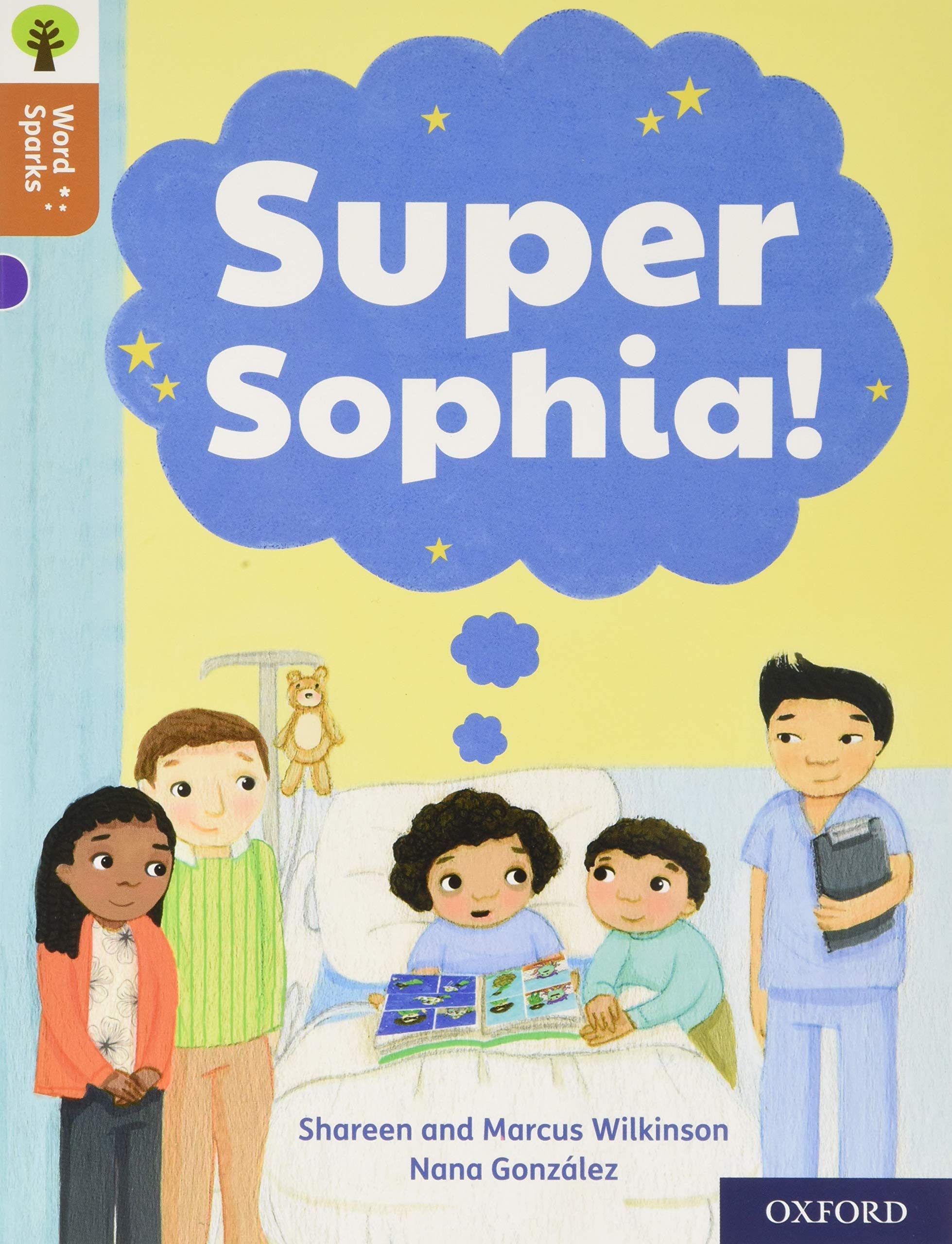 Oxford Reading Tree Word Sparks: Level 8: Super Sophia! by Marcus ...