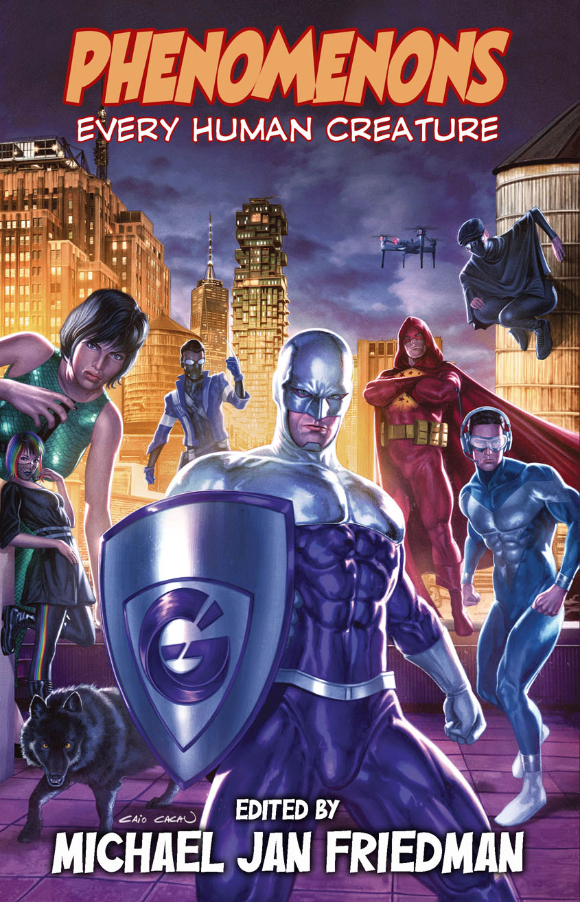 Phenomenons: Every Human Creature by Michael Jan Friedman | Goodreads