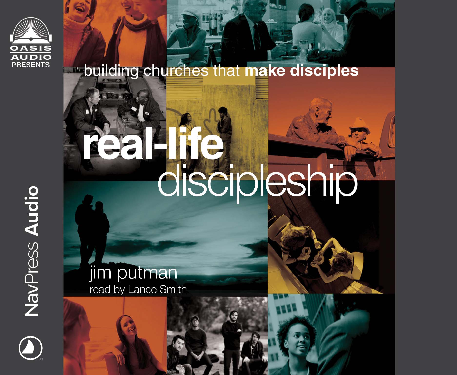 Real-Life Discipleship: Building Churches that Make Disciples by Jim ...