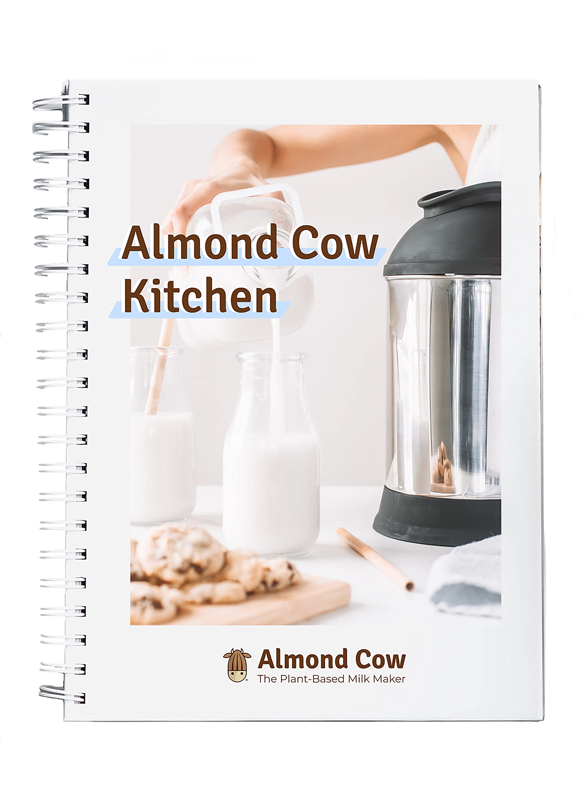 Almond Cow Kitchen Recipe Book, Vegan Cookbook Recipes for Nut Milk ...
