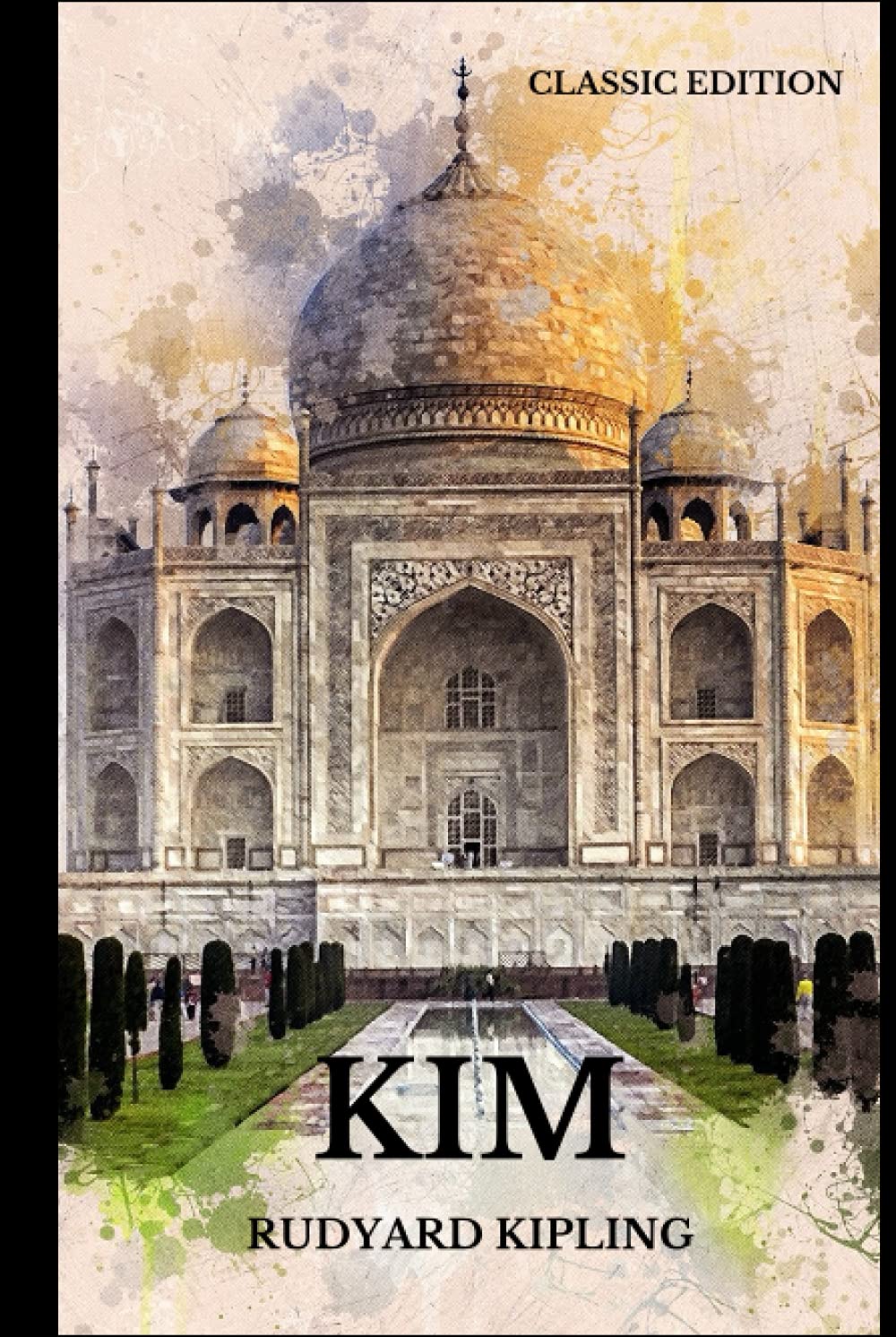 Kim by Rudyard Kipling: With Original Illustrations by Rudyard Kipling ...