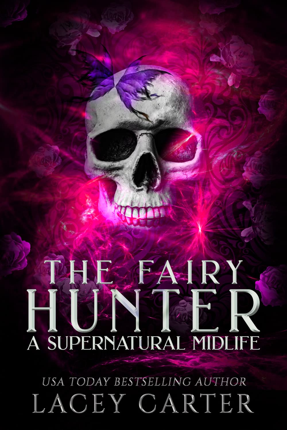 The Fairy Hunter: A Paranormal Women's Fiction Story by Lacey Carter ...