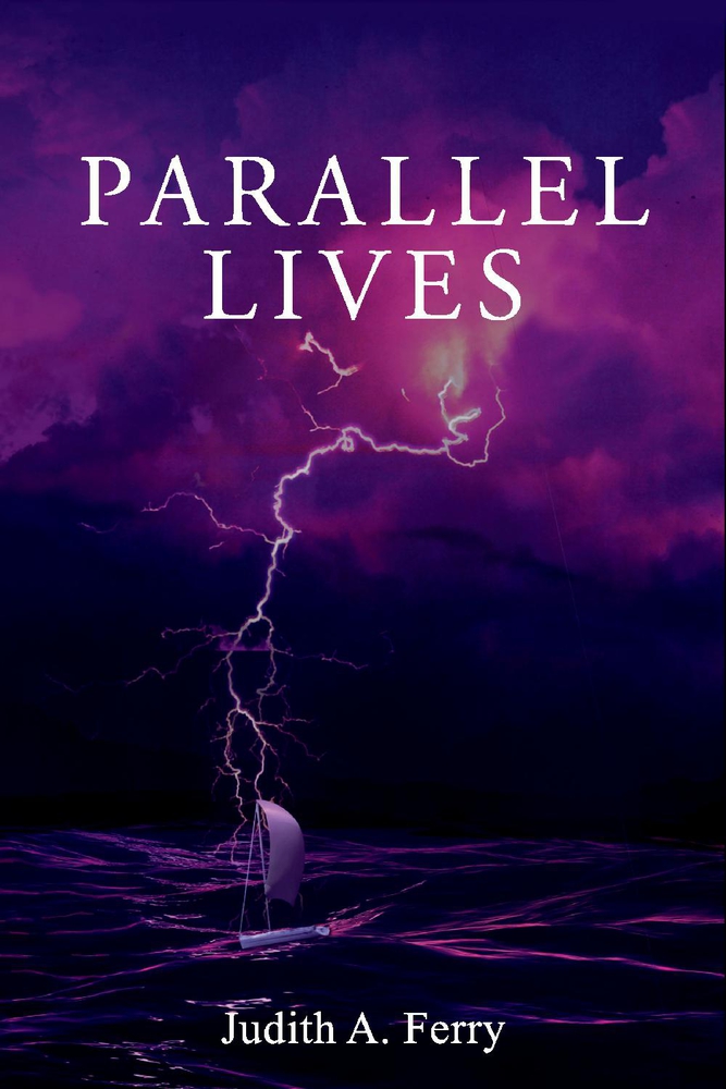Parallel Lives by Judith A. Ferry | Goodreads