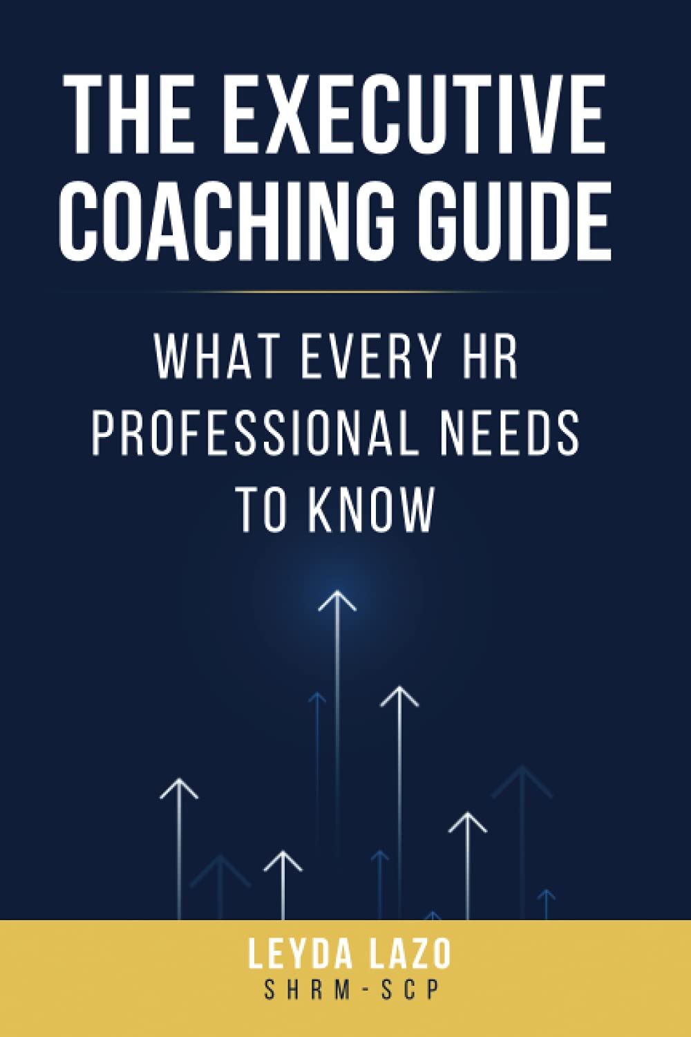 The Executive Coaching Guide: What Every HR Professional Needs to Know ...
