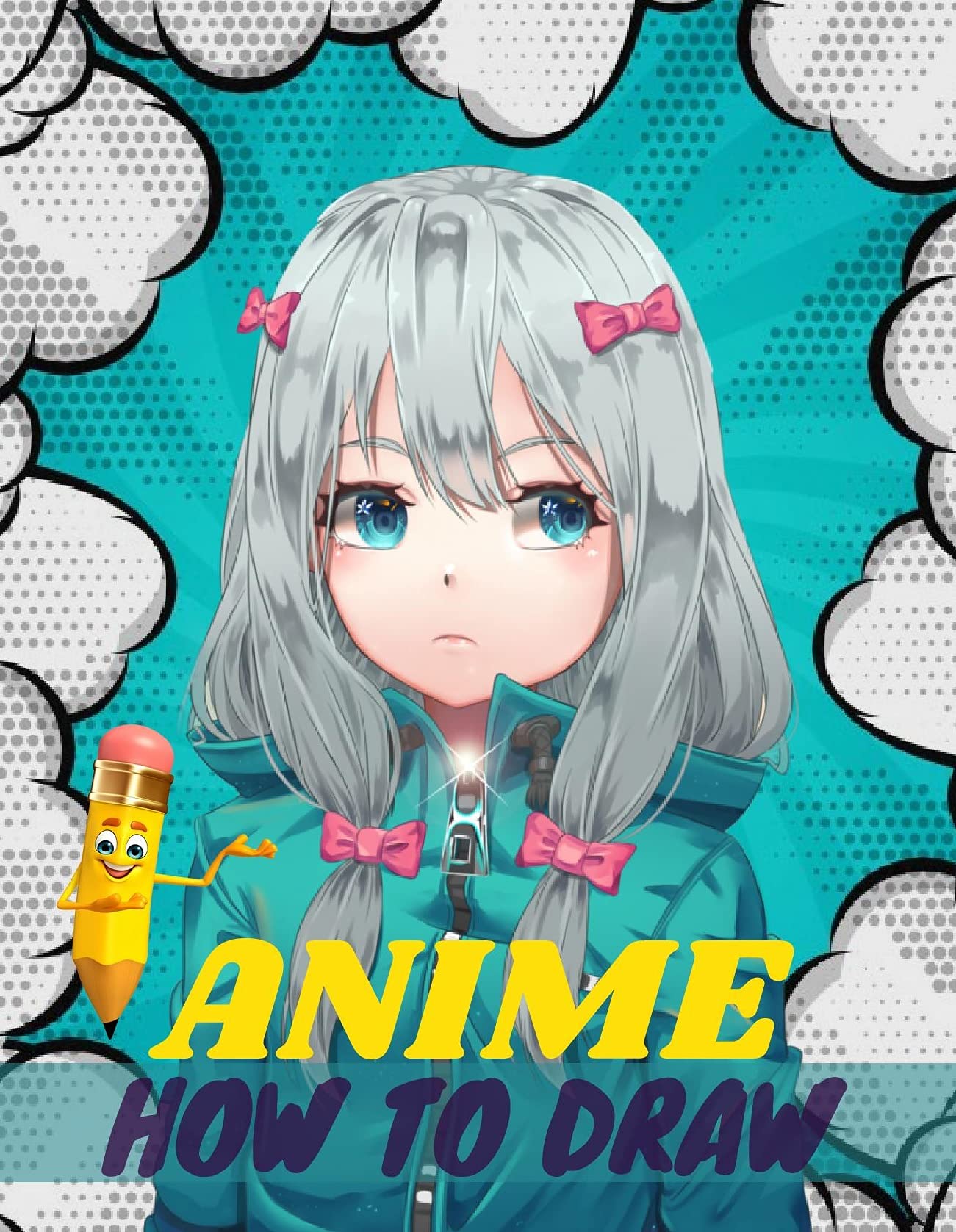 How to Draw Anime: Drawing Art For Beginners Includes Anime, Manga and ...