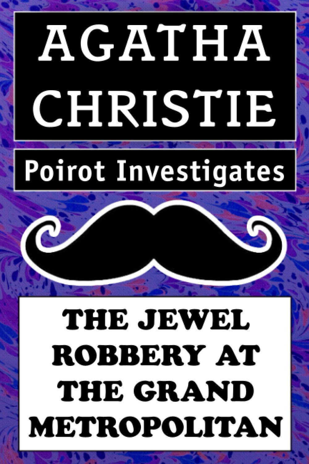 Agatha Christie's Poirot Investigates: The Jewel Robbery at the Grand ...