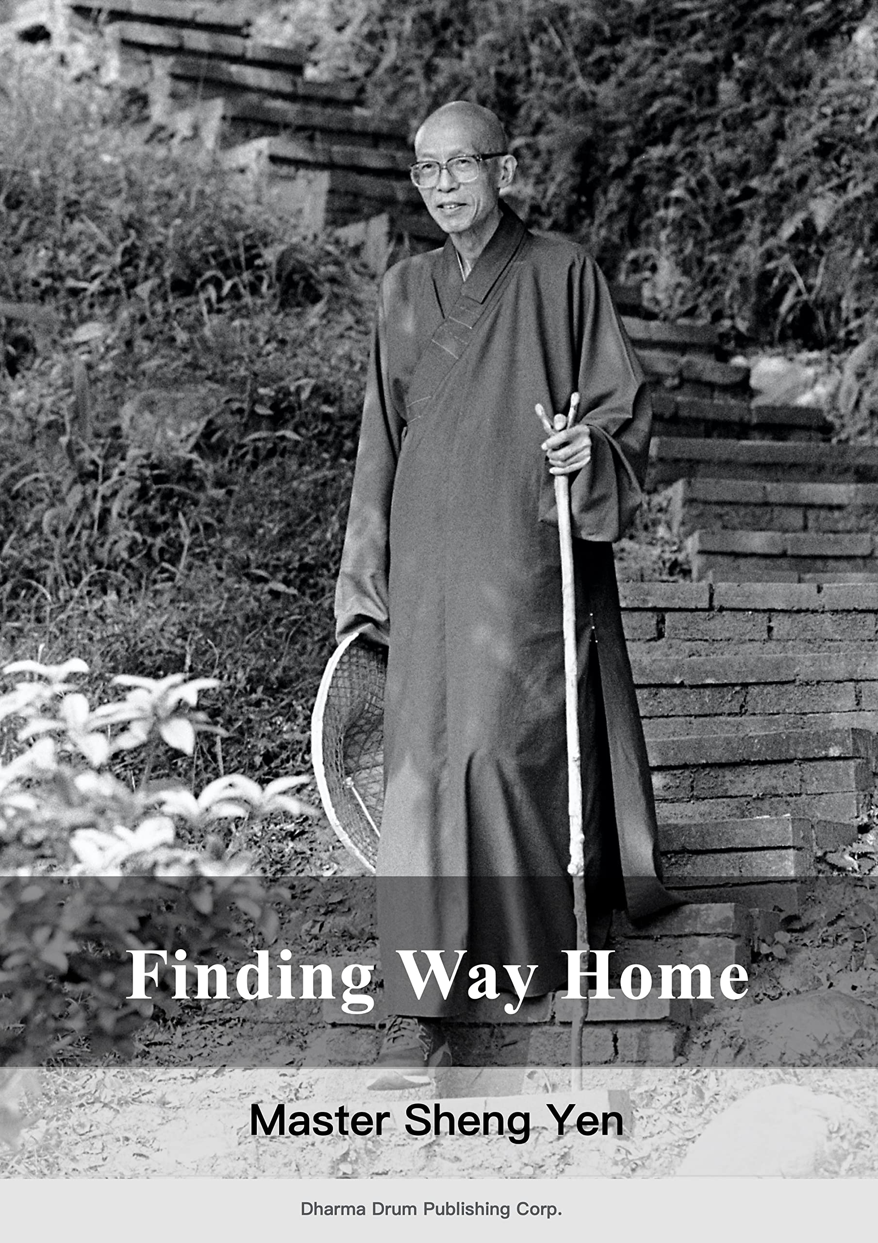 Finding Way Home: 找回自己 by Sheng Yen | Goodreads