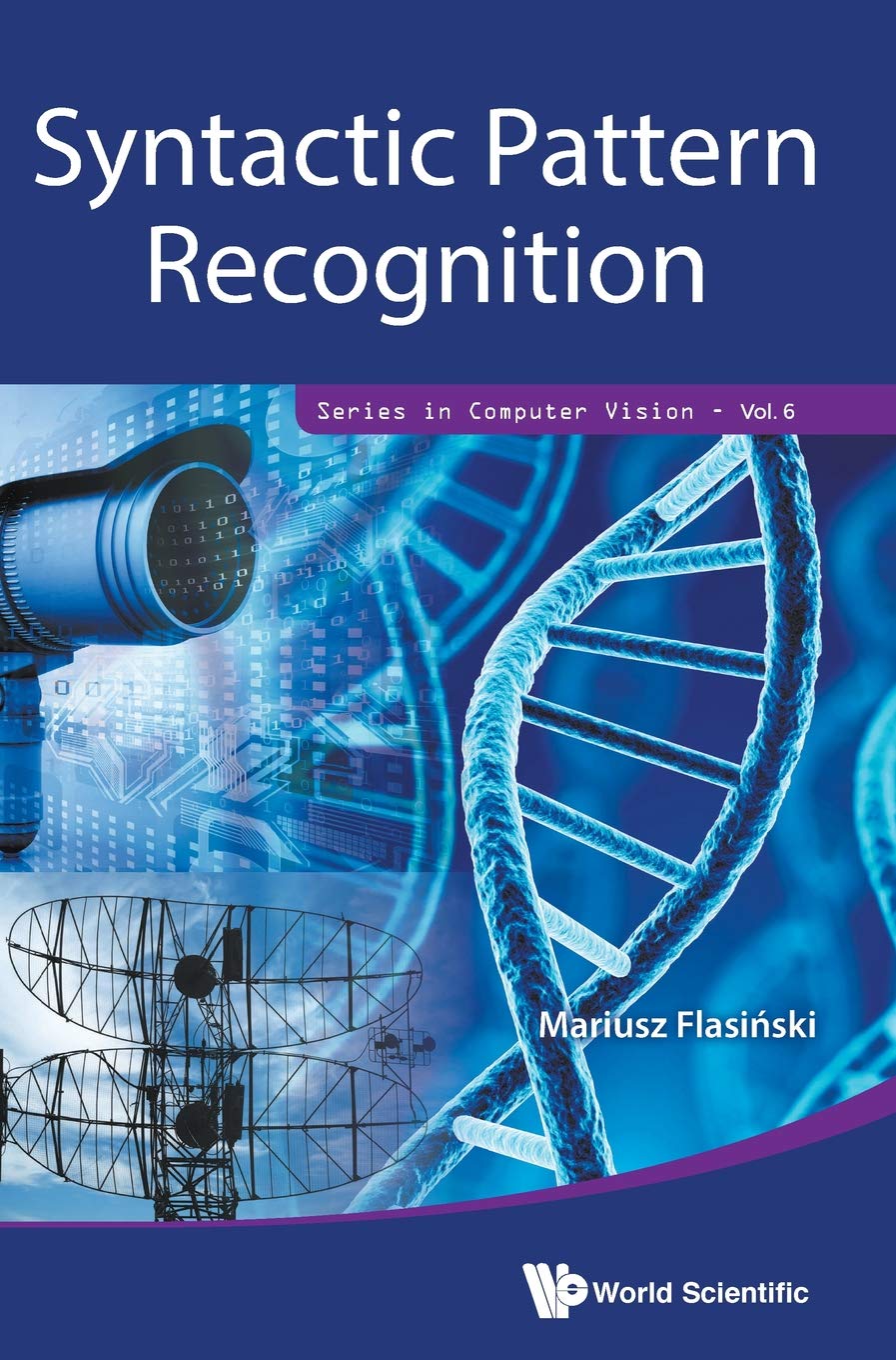 SYNTACTIC PATTERN RECOGNITION by Mariusz Flasiński | Goodreads
