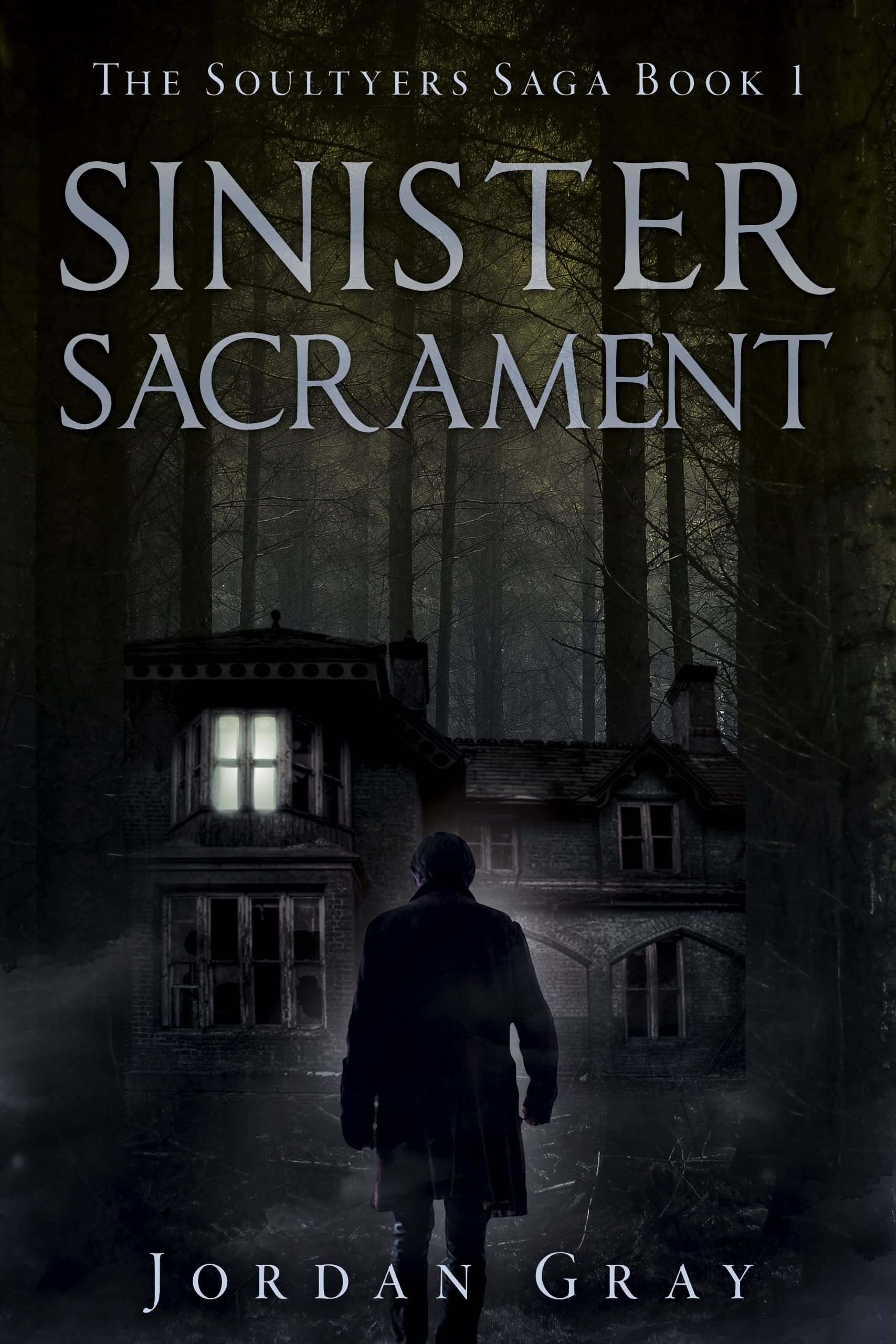 Sinister Sacrament: A Supernatural Suspense Novel by Jordan Gray ...