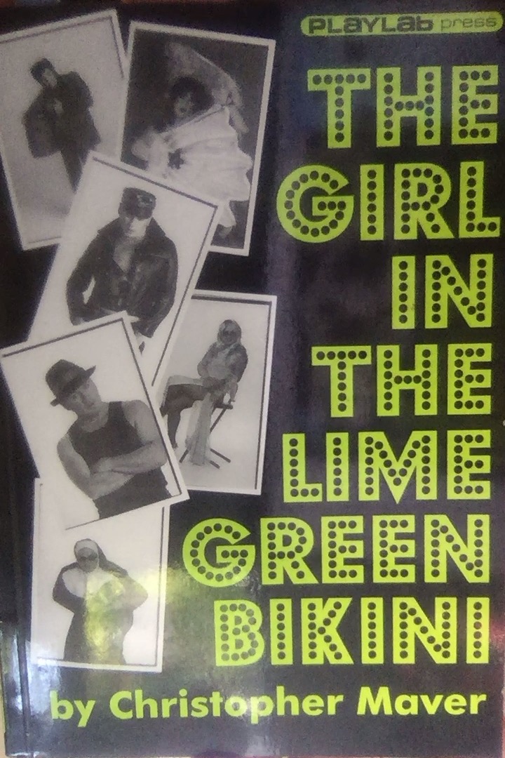 The Girl in the Lime Green Bikini by Christopher Maver | Goodreads