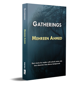 Gatherings by Mehreen Ahmed | Goodreads