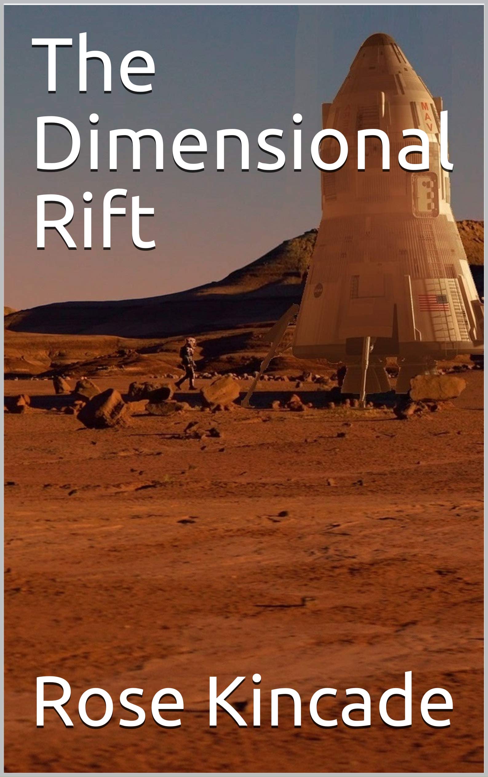 The Dimensional Rift by Rose Kincade | Goodreads