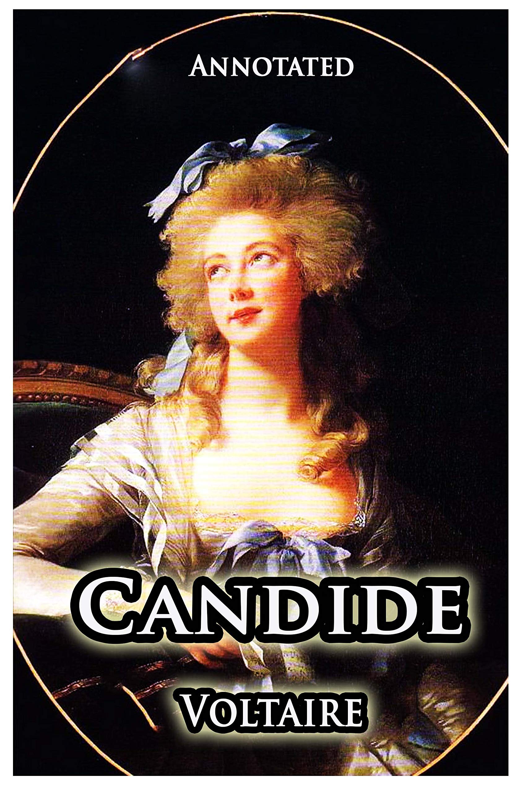 Candide By Voltaire Annotated Classics Edition by Voltaire | Goodreads