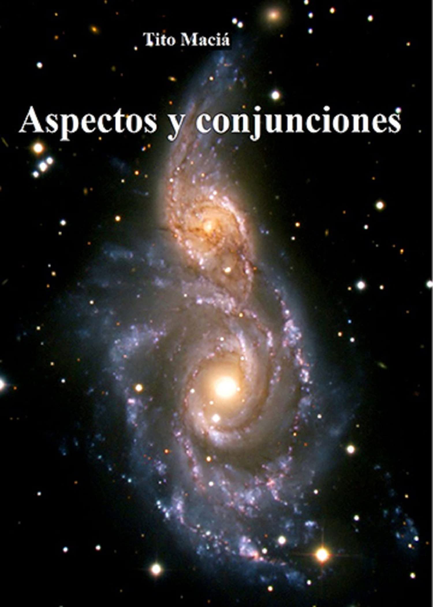Aspectos y Conjunciones (Spanish Edition) by Tito Macia | Goodreads