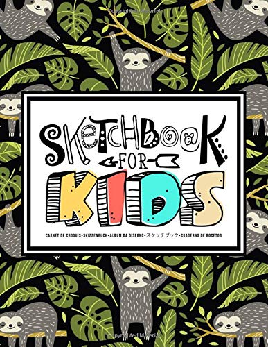 Sketchbook for Kids: Carnet de croquis | Skizzenbuch | Album da disegno ...